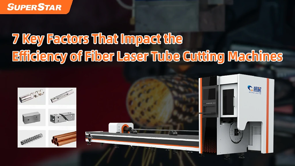 7 Key Factors That Impact the Efficiency of Fiber Laser Tube Cutting Machines - Fiber laser ...